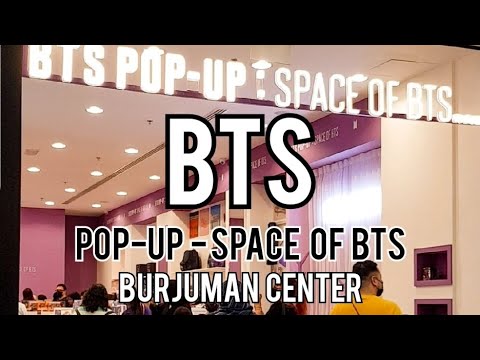 BTS POP-UP : SPACE OF BTS-FIRST LOOK Burjuman Mall Dubai#BTS - YouTube