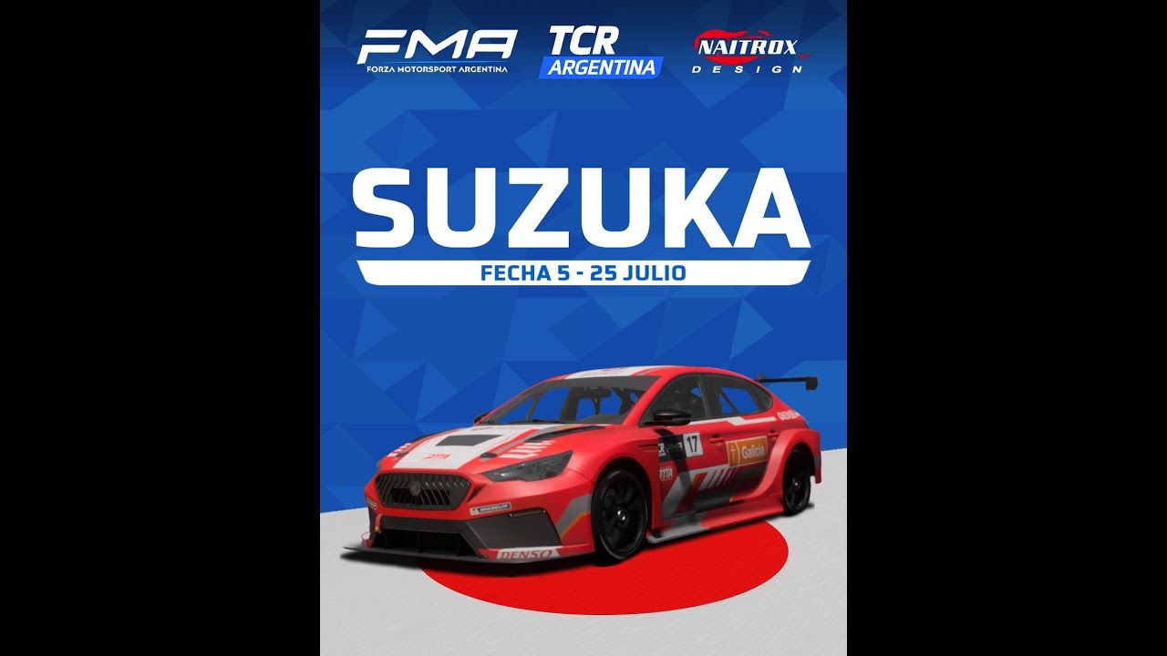 TCR - Fecha 5 - Suzuka - Forza Motorsport Argentina - YouTube