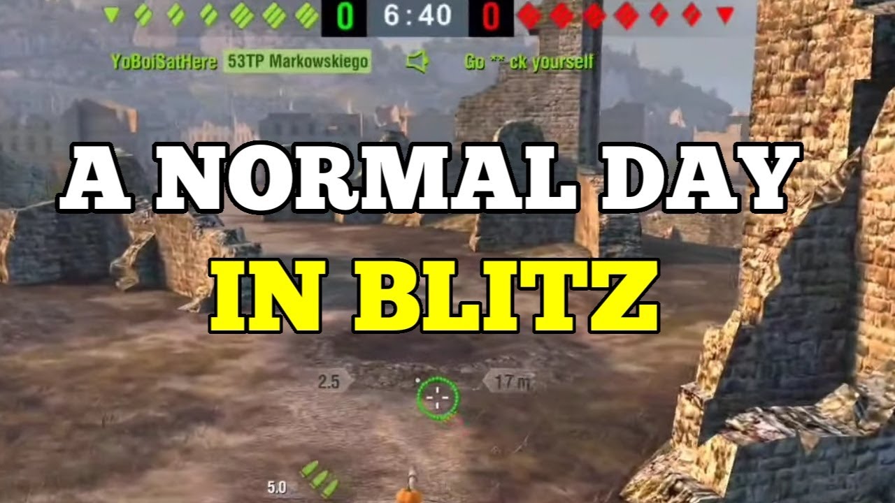 Just a normal day in blitz! - YouTube