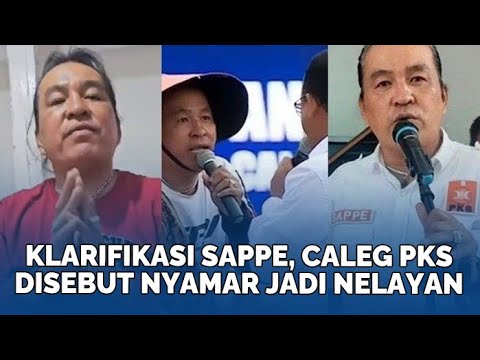 Klarifikasi Sappe, Caleg PKS Disebut Nyamar jadi Nelayan dan Nangis ...