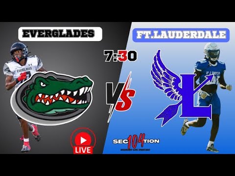 Everglades High School vs Ft. Lauderdale High School - YouTube