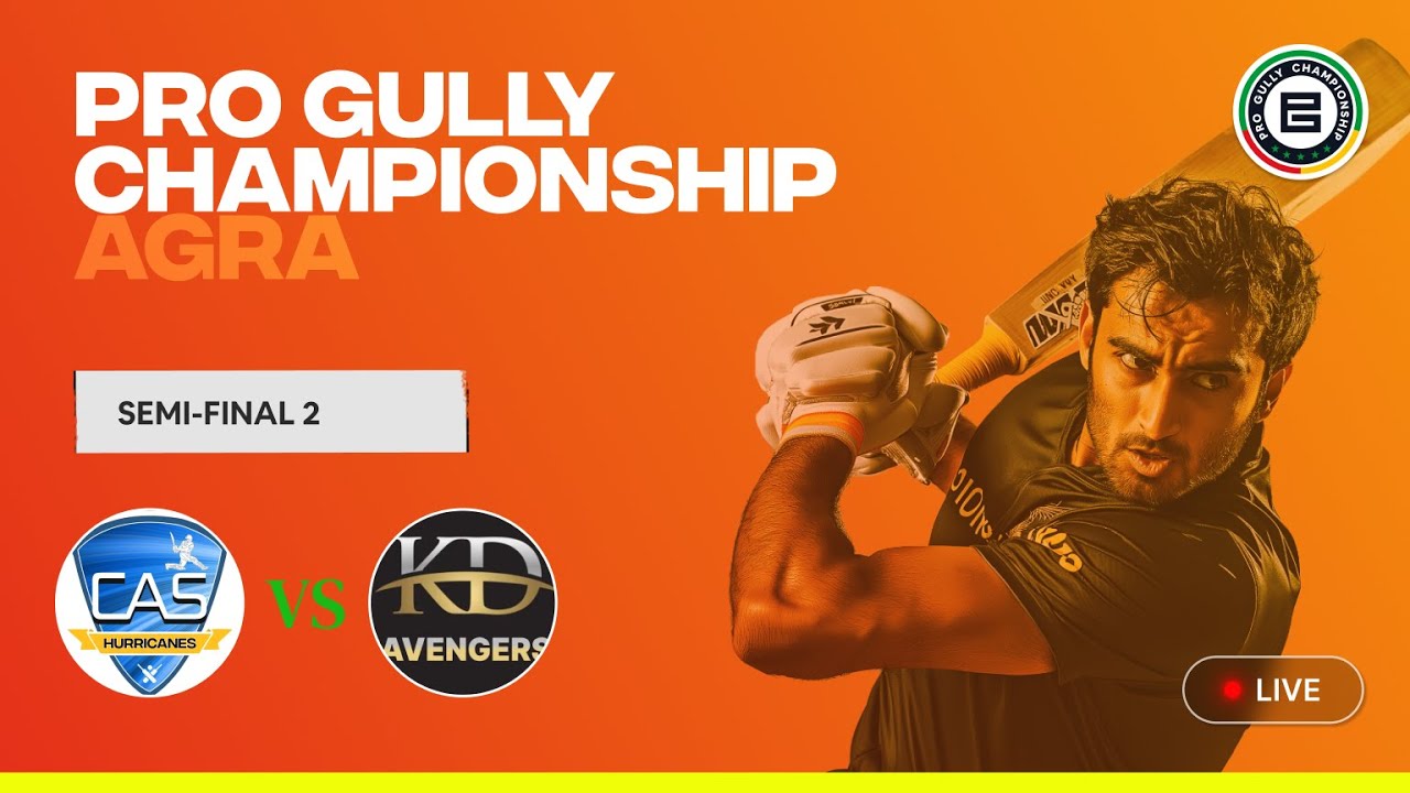 SEMI-FINAL 2 | HURRICANES vs AVENGERS | PRO GULLY CHAMPIONSHIP AGRA | T ...