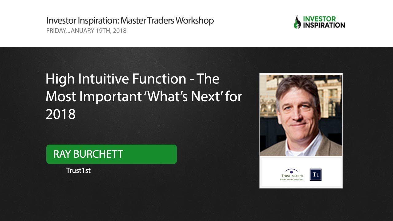 High Intuitive Function - the Most Important 'What's Next' for 2018 ...