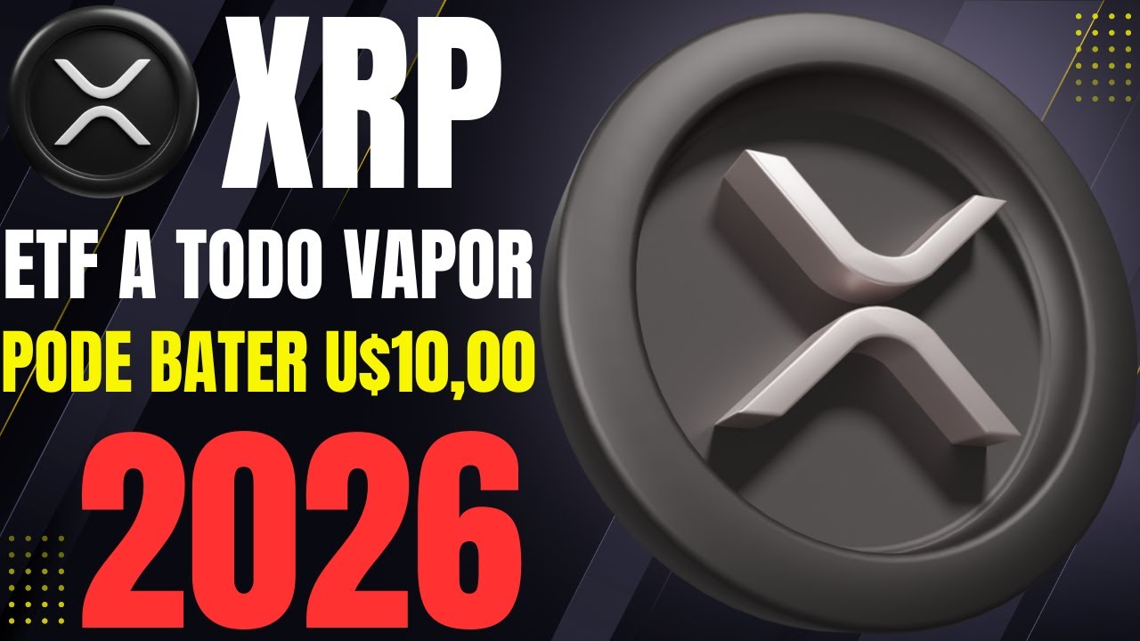 XRP - EFTS A TODO VAPOR E PODE BATER U$10,00 EM 2026 - YouTube