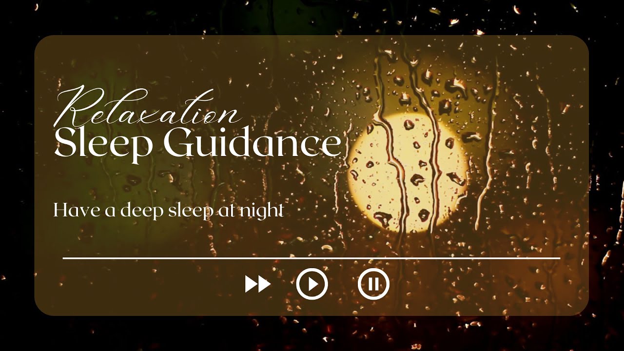 Relaxation－Sleep Guidance (Chinese) 睡眠引導 中文版 - YouTube