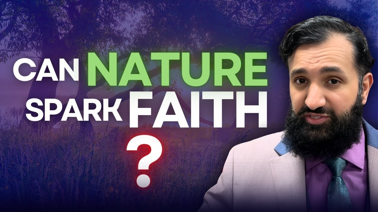 Awakening Faith: How Nature Inspires Belief in God - YouTube