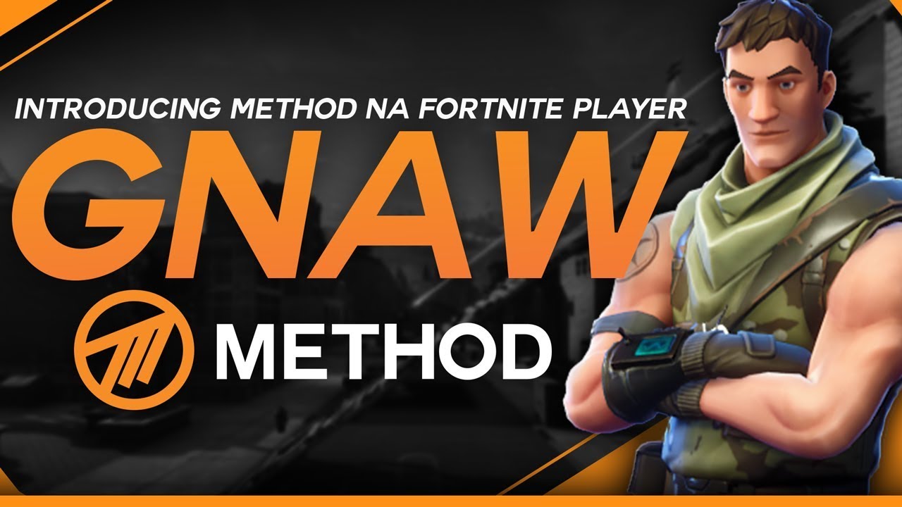 GNAW | Fortnite Method NA Player Announcement - YouTube