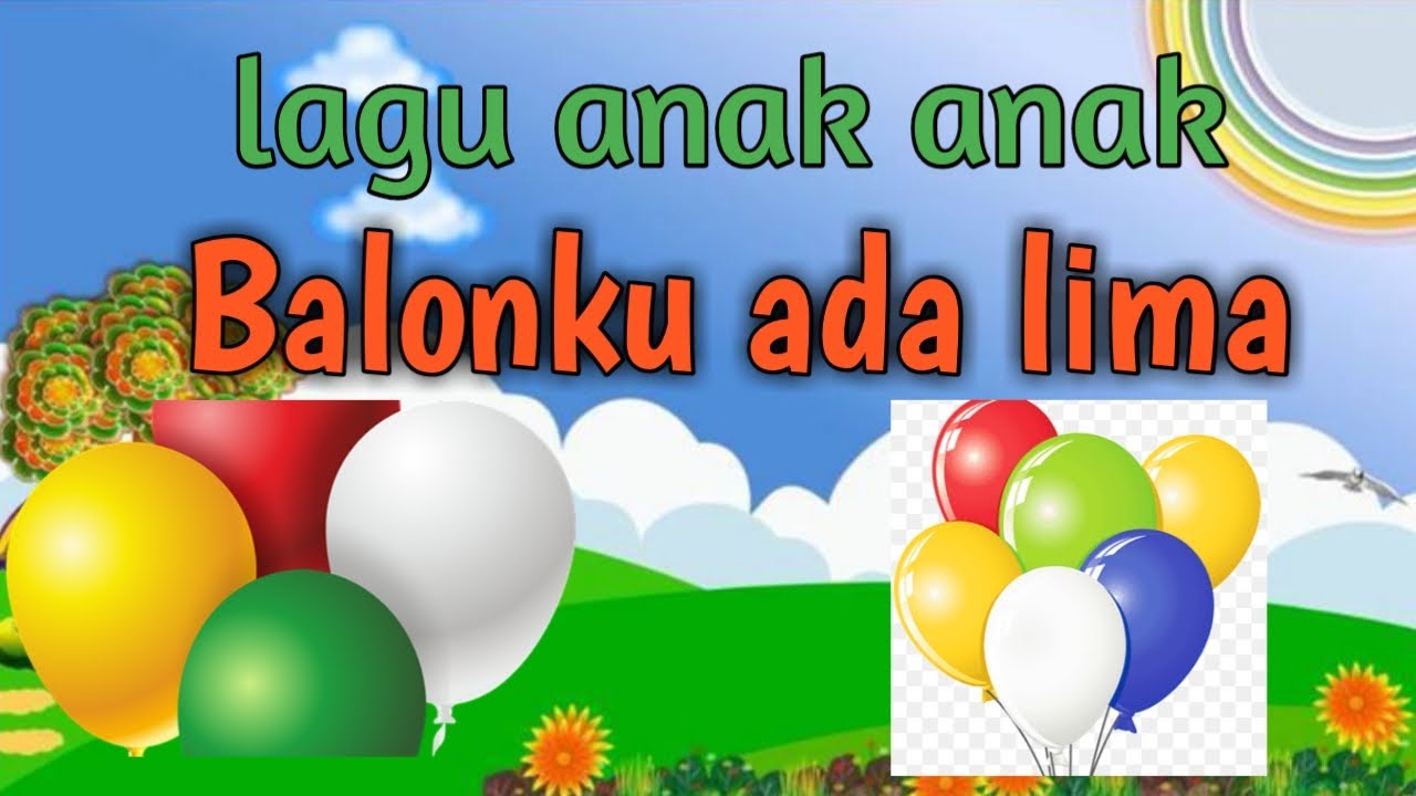 Lagu anak anak Balonku ada lima - YouTube