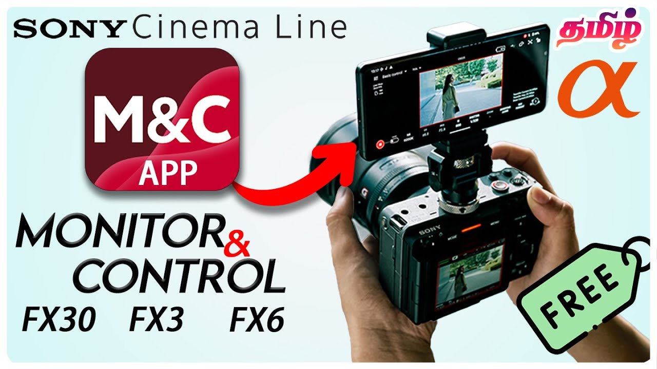 சாதாரண phone இப்போ Sony Monitor & Control Free App - FX30, FX3, FX6, A7Siii, CineAlta BURANO ...