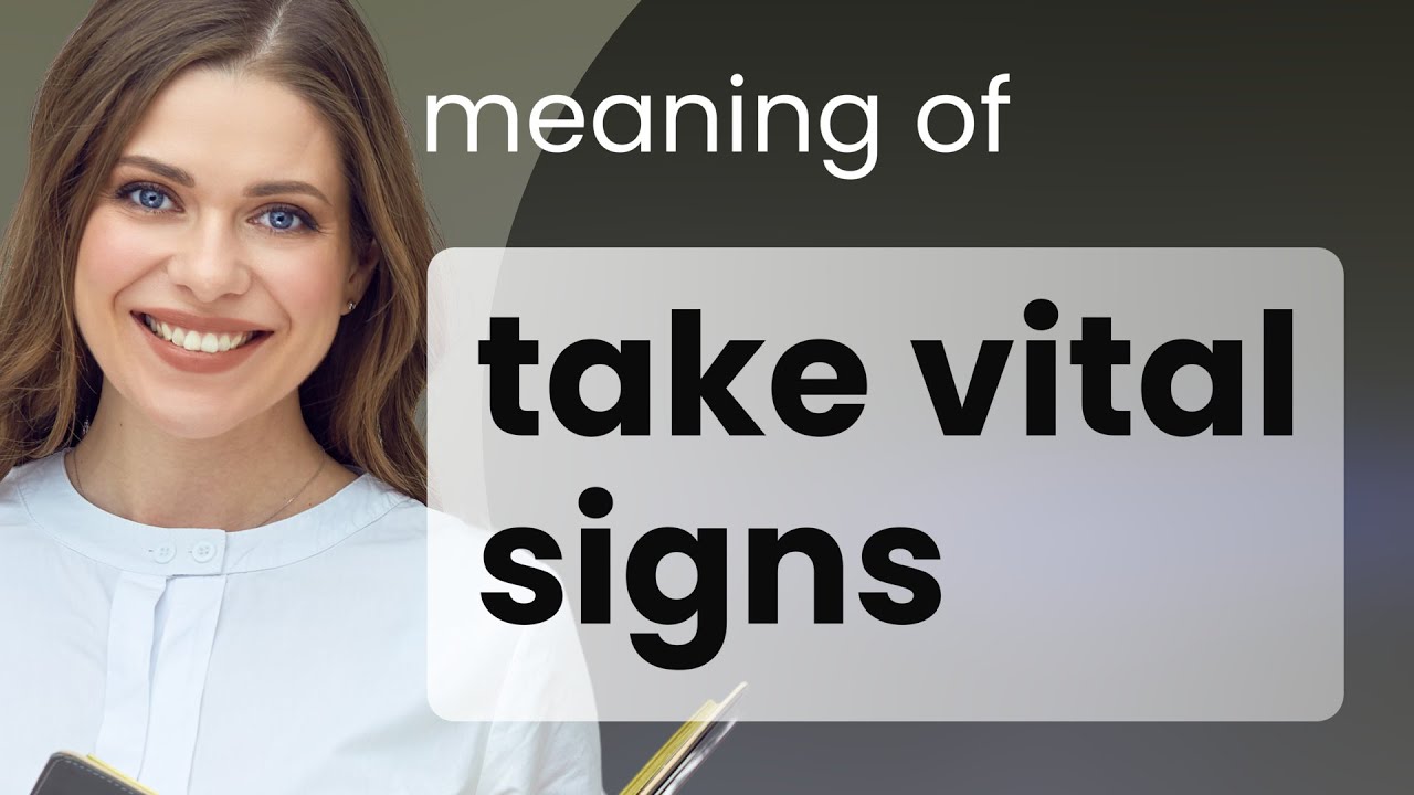 Understanding "Take Vital Signs" in English - YouTube