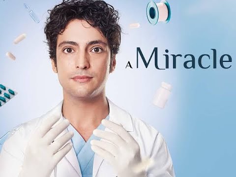 Download & Watch A Miracle (Doctor Miracle) Turkish Drama All Episodes ...
