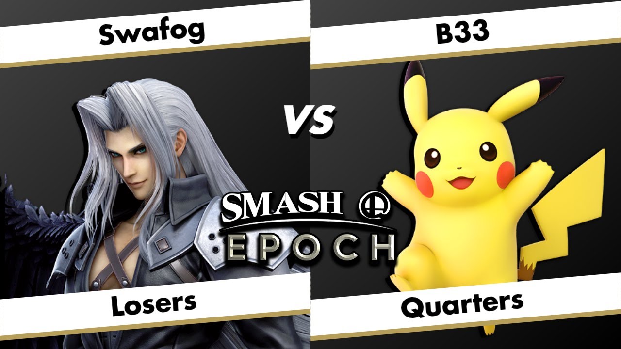 Smash@Epoch 20 - Swafog (Sephiroth, Wario) vs. B33 (Pikachu) - Losers ...