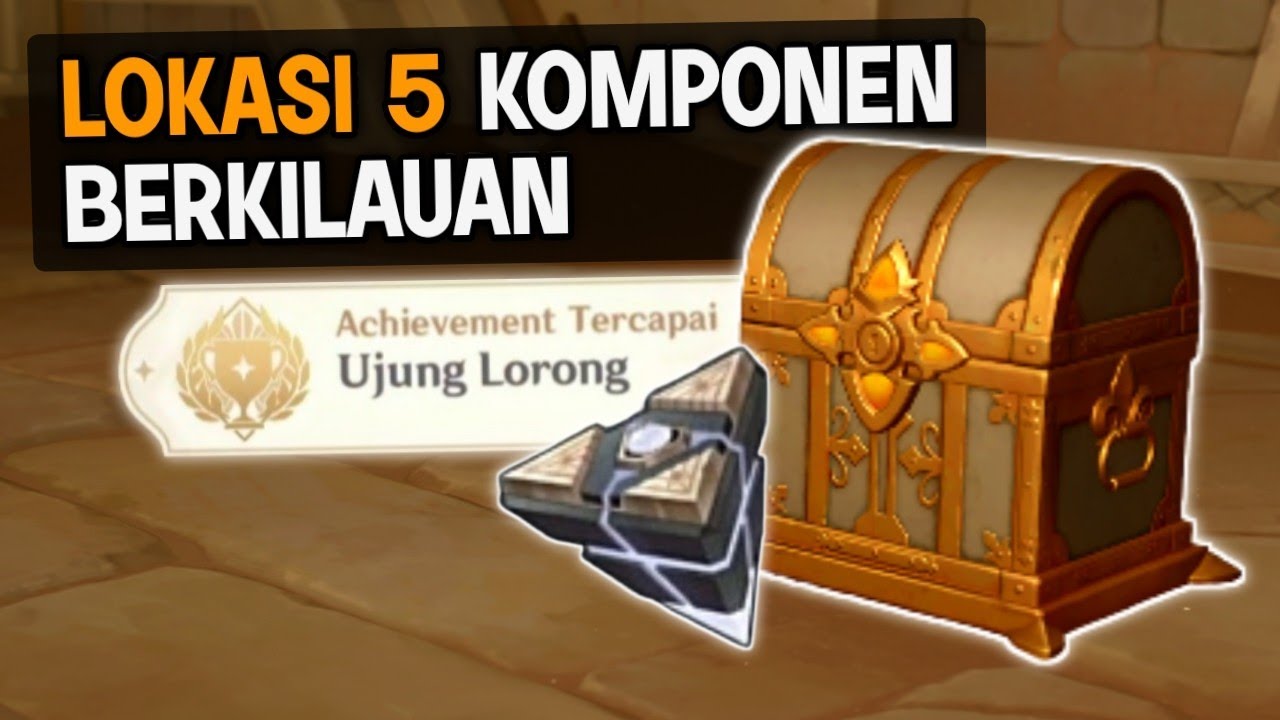 Lokasi 5 Komponen Berkilauan | Hidden Luxurious & Achievement | Genshin ...