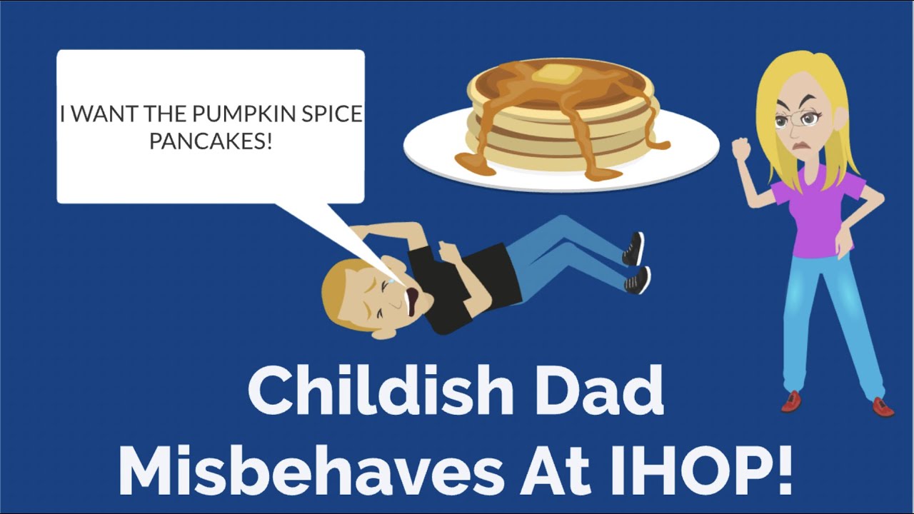 Childish Dad Misbehaves At IHOP! - YouTube
