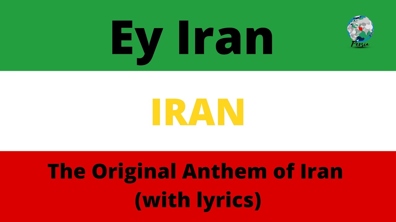 Ey Iran The Original Anthem of Iran (with lyrics) - YouTube