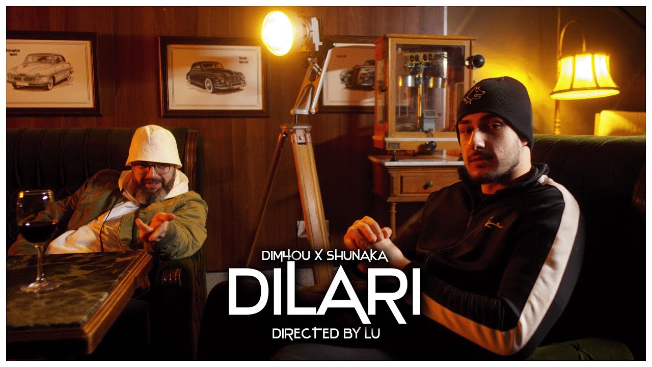 SHUNAKA x DIM4OU - DILARI [OFFICIAL 4K VIDEO] 2025 - YouTube