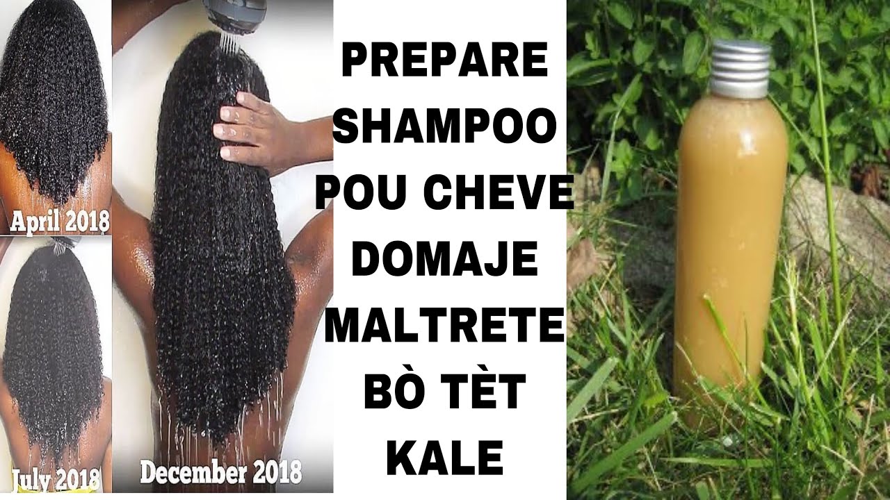 PREPARE SHAMPOO SA POU CHEVE DOMAJE e MALTRETE - YouTube