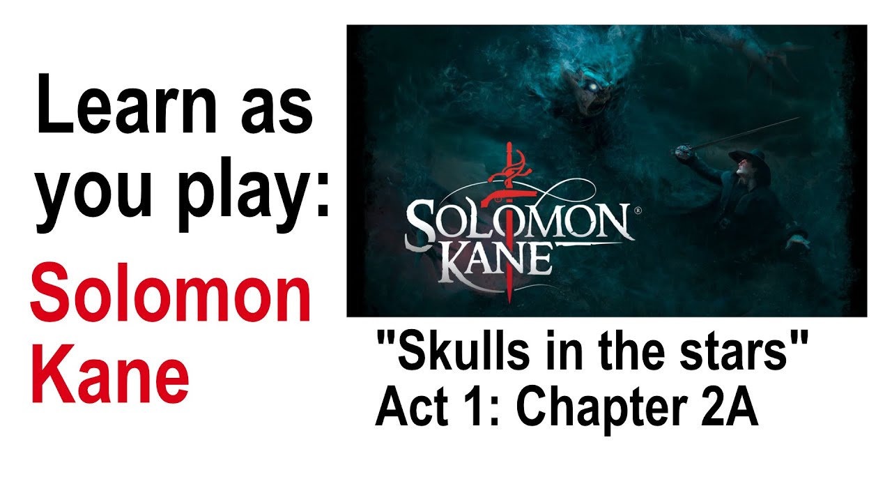 Solomon Kane - The board game - tutorial walkthrough "Skulls in the ...