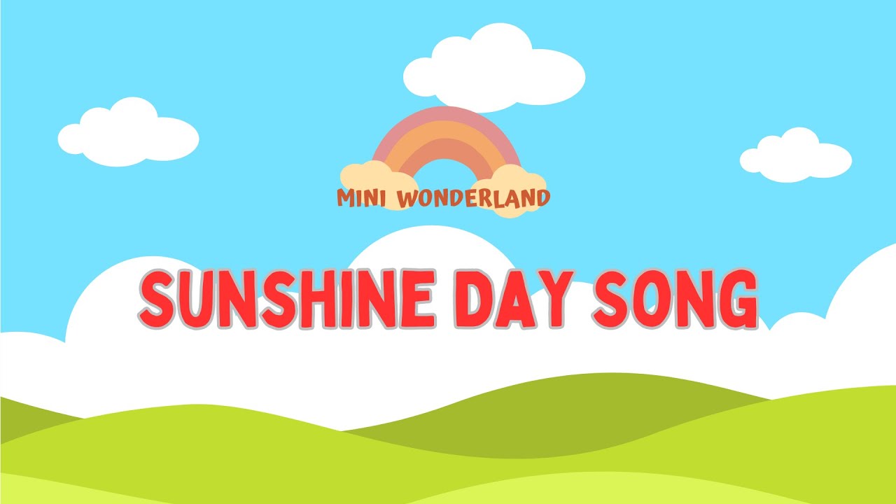 🌞 Sunshine Day Song for Kids and Toddlers | 🎵 Sing Along with Mini ...
