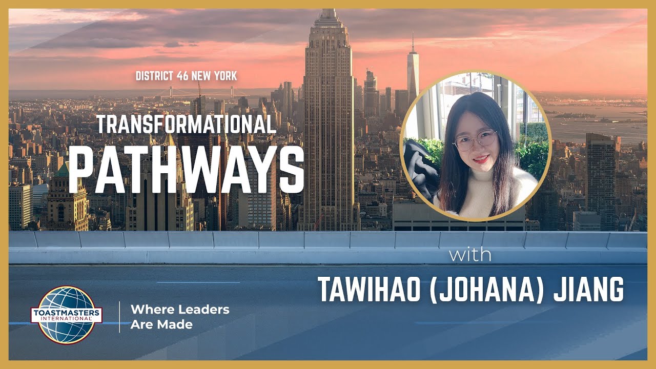 Toastmasters District 46 Transformational Pathways Podcast Ep 9 -- Tawi Hao (Johana) Jiang - YouTube