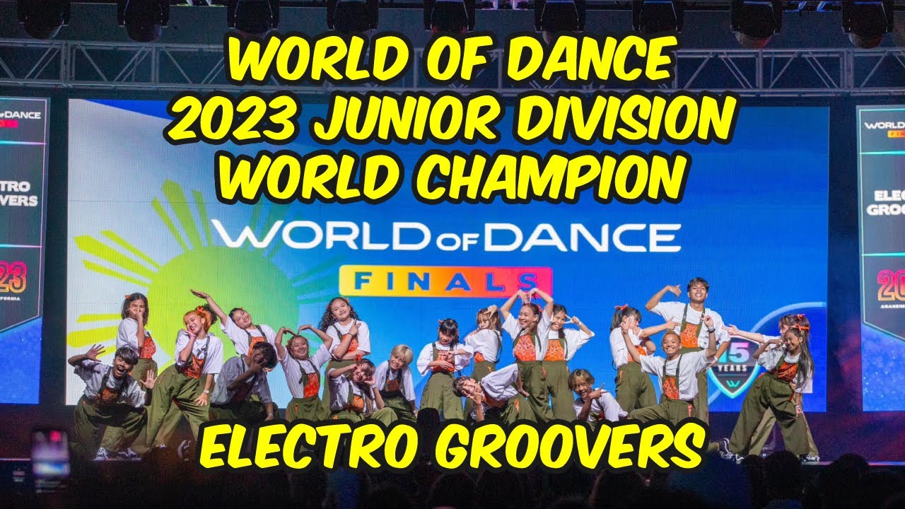 Electro Groovers | World Champion | World of Dance 2023 Junior Division ...
