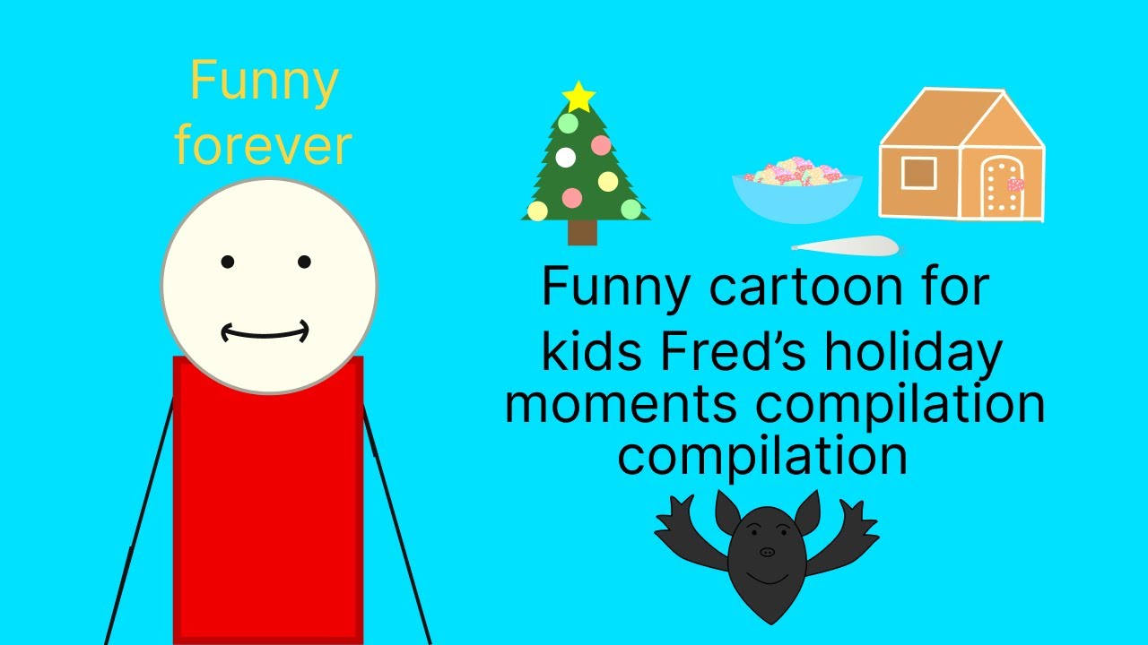 | Funny cartoon for kids Fred's holiday moments compilation | S2 E4 ...