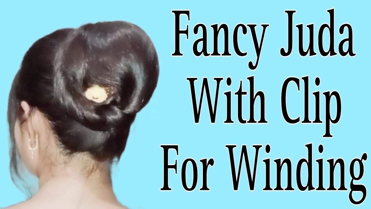 Fancy Juda With Clip For Winding 🥰 - YouTube