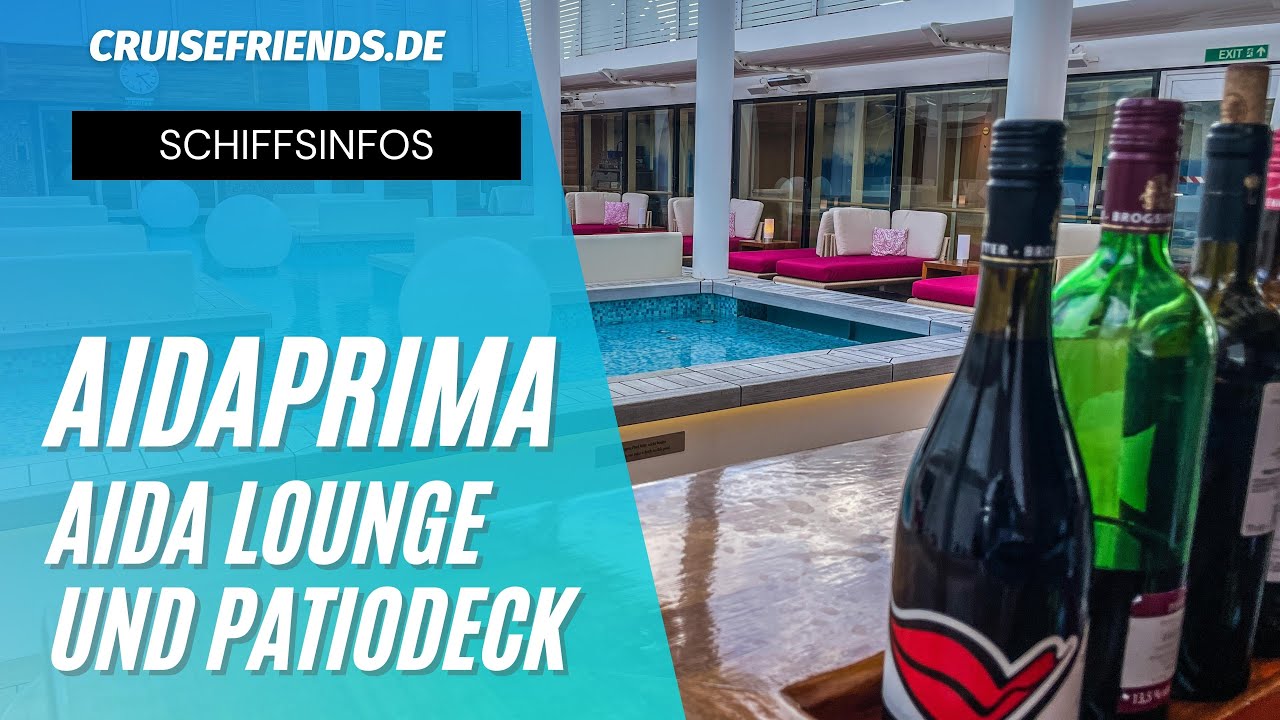 AIDAprima - AIDA Lounge und Patiodeck - Einblick und Rundgang AIDA ...