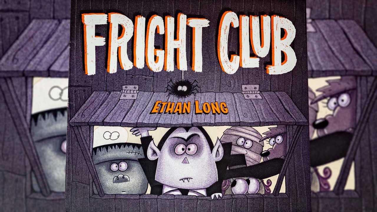 🎃 FRIGHT CLUB | Kids Halloween Book Read Aloud | Fright Club | By Ethan ...