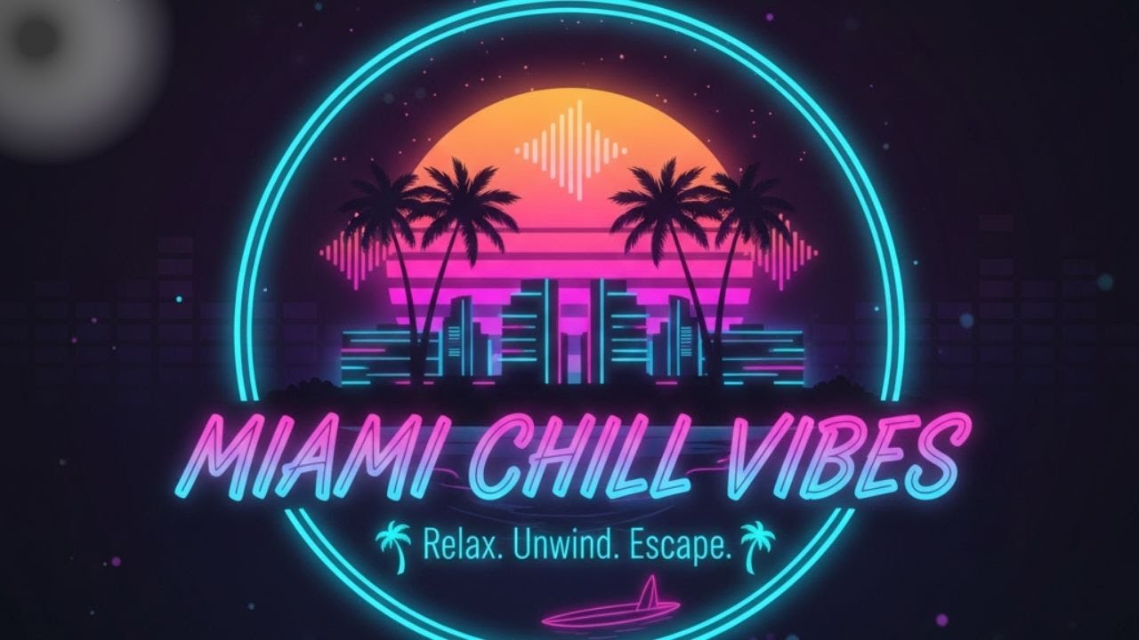 Miami Chill Vibes Smooth Music for Relaxation, Flow & Peace - YouTube
