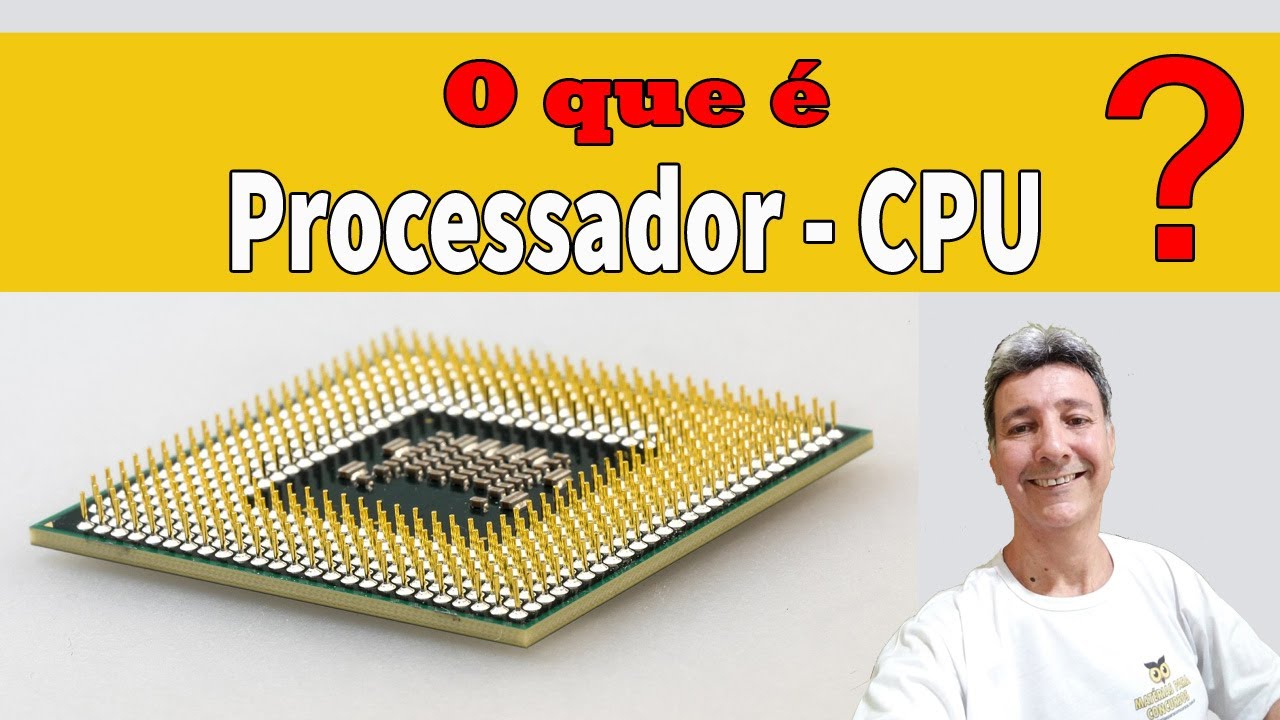 O que é um processador - CPU - YouTube