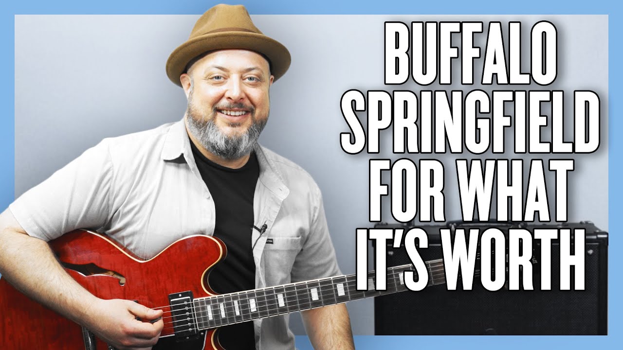 Buffalo Springfield For What It's Worth Guitar Lesson + Tutorial - YouTube