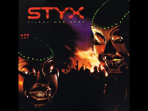 Styx – Kilroy Was Here | Releases | Discogs