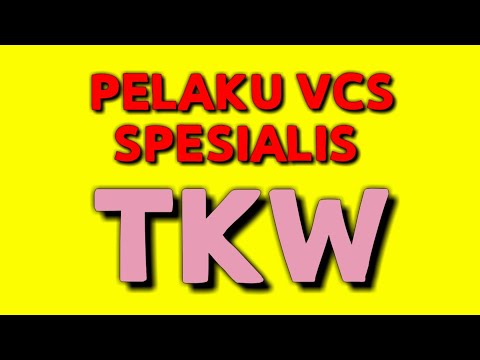PELAKU VCS SPESIALIS TARGET TKW || PENIPUAN VCS