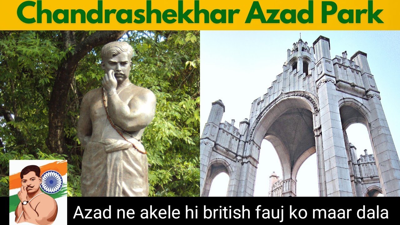 Amar Saheed Chandrashekhar Azad Park || Alfred Park || Company Gardan ...