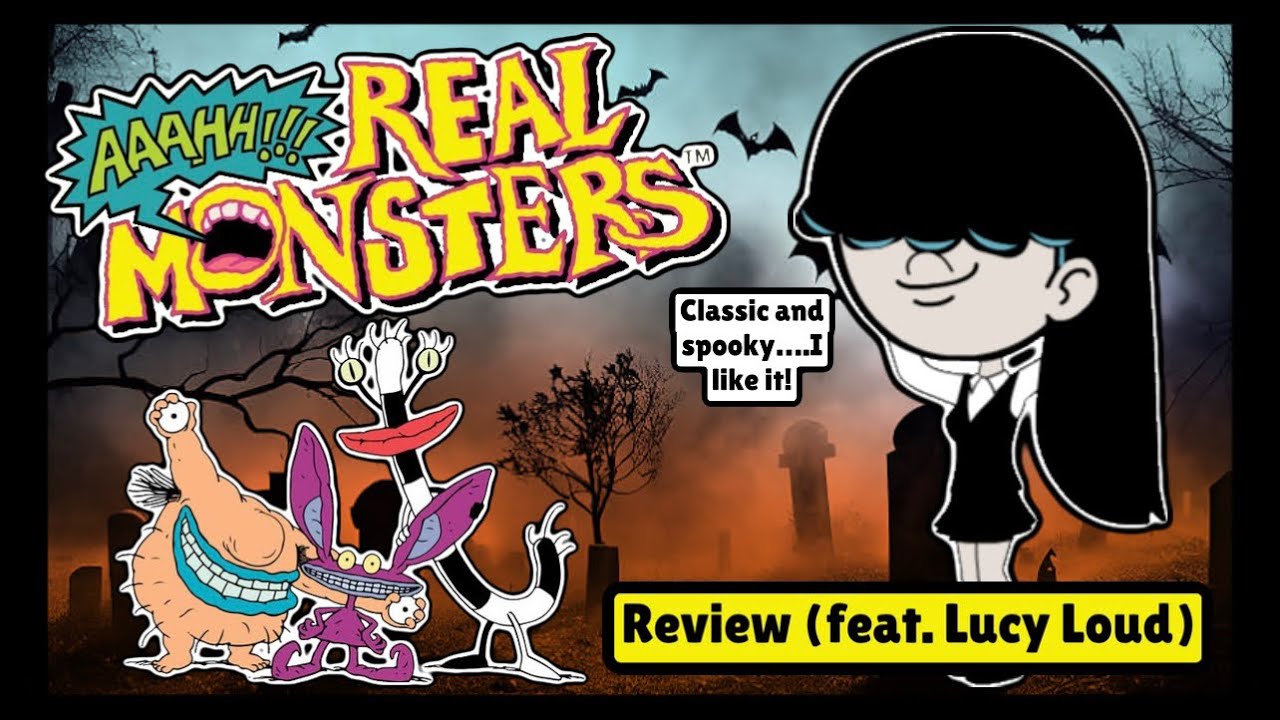 AAAHH!!! Real Monsters Review (feat. Lucy Loud) - YouTube
