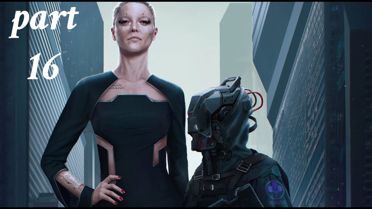 Cyberpunk 2077 - Part 16 No Fixers (Corpo Female V) - YouTube