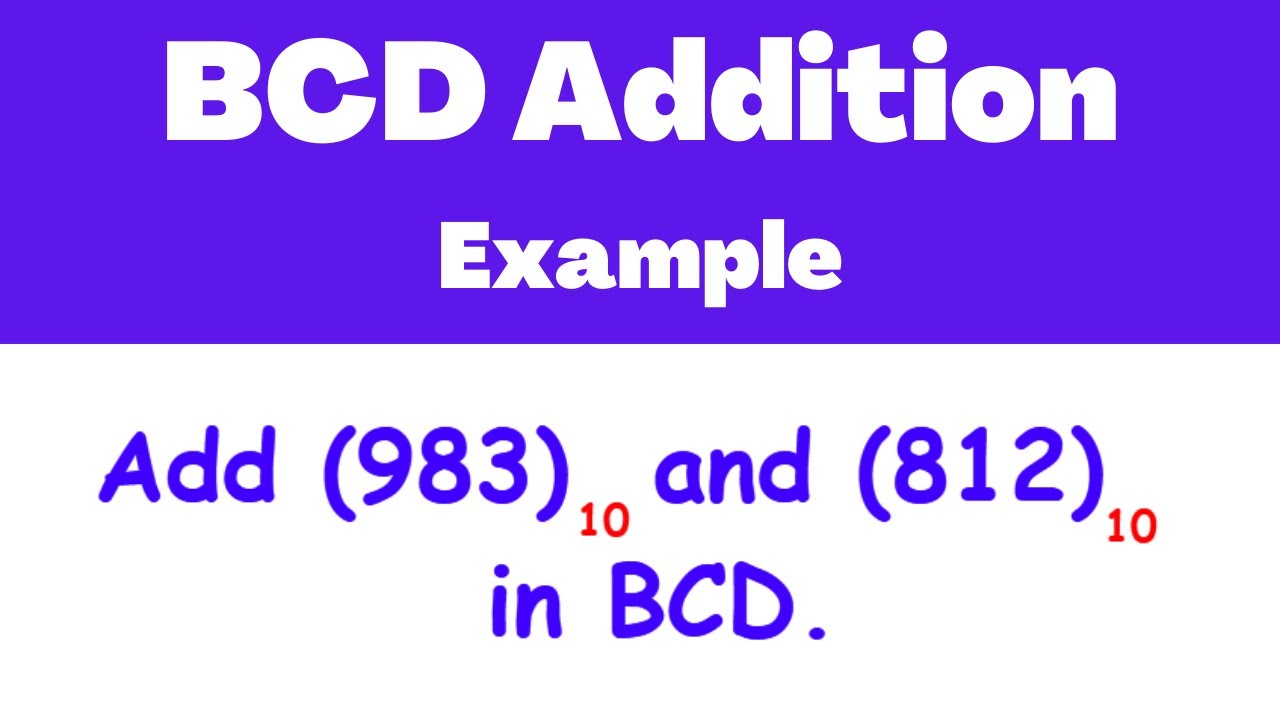 BCD Addition Example | Electrical Engineering - YouTube