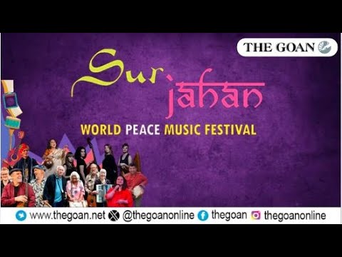 Sur Jahan World Peace Music Festival to be held at Kala Academy, Goa on ...