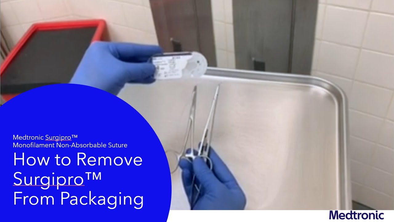 Surgipro™ Suture Packaging In-Service - Removing the Product From ...