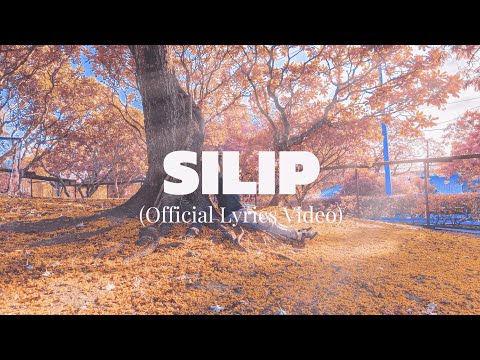 SILIP (Official Lyrics Video)