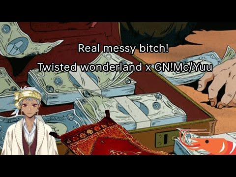 Real messy b**** ~ Mc is a thief?!?! || Twisted wonderland x GN!Mc/Yuu ...