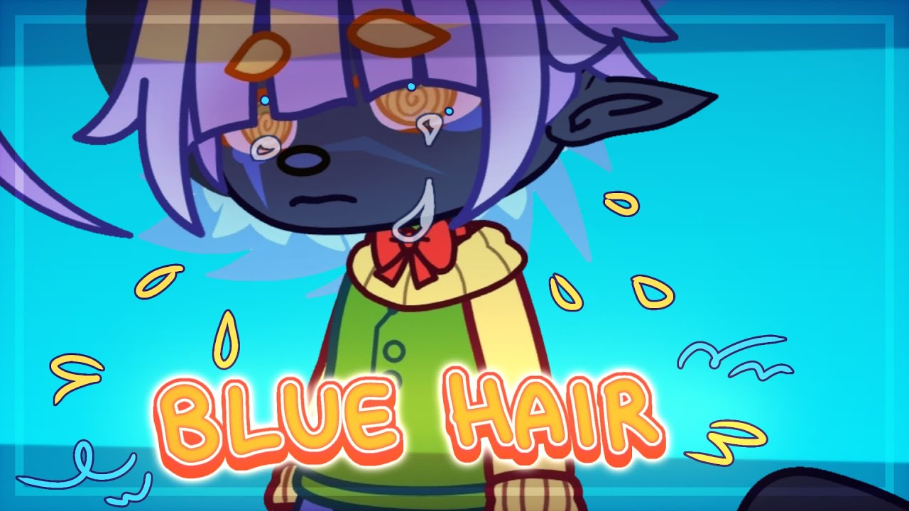 BLUE HAIR // !!FW!! // MEME // GACHA CLUB // LIN-LIN - YouTube