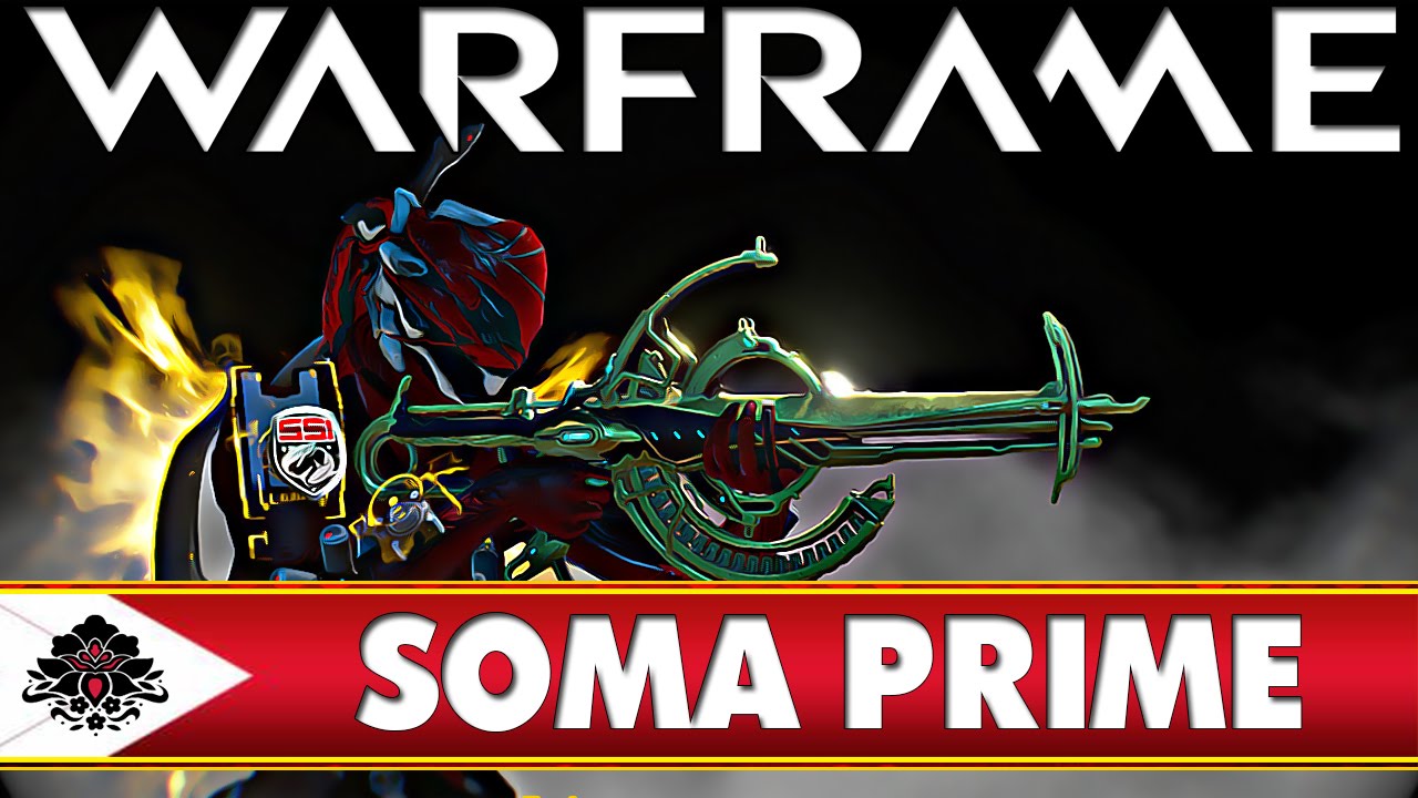 Warframe Soma Prime 4 Forma - YouTube