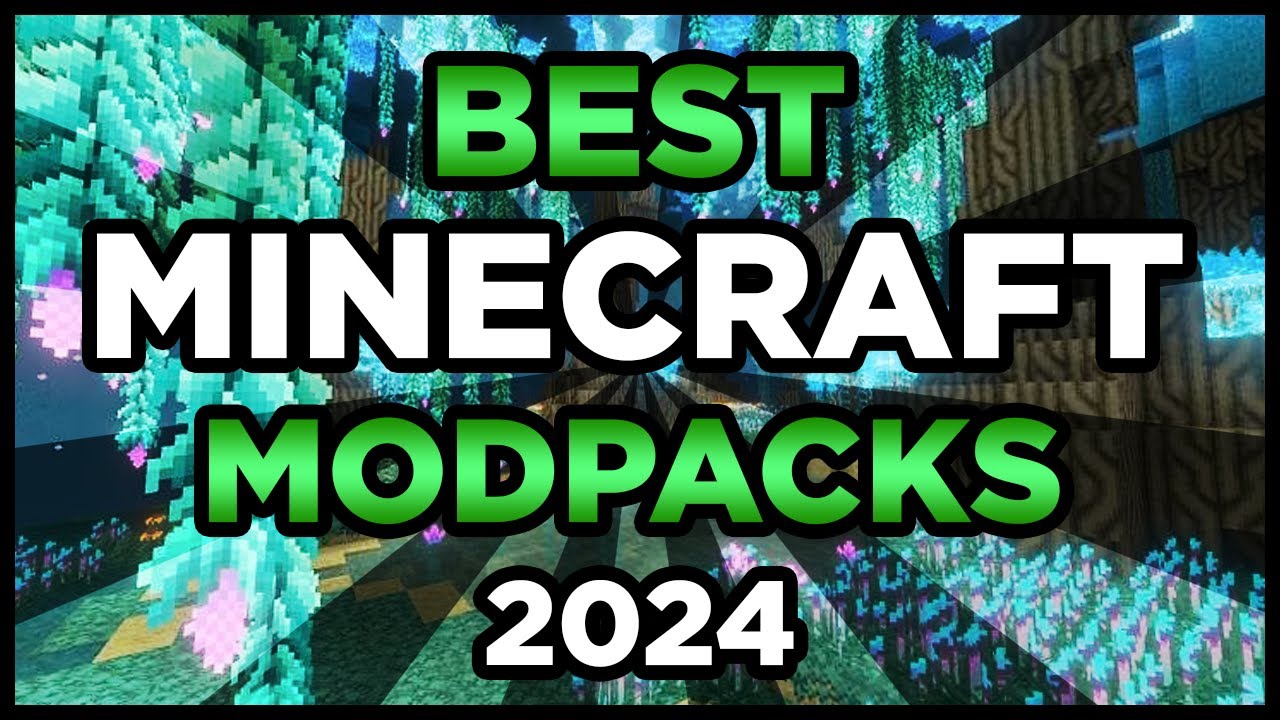 Best Minecraft Modpacks 2024! (Top 5 Minecraft Modpacks) - YouTube