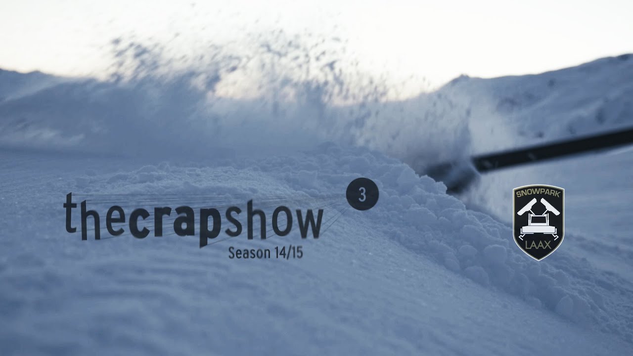 The Crap Show 2015 #3 LAAX - YouTube
