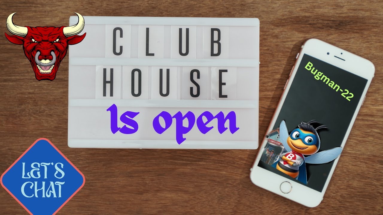 CLUBHOUSE IS OPEN - YouTube