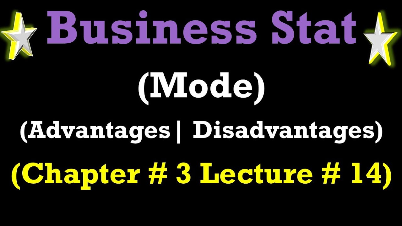 What are the advantages and disadvantages of mode in stat| Stat by ...