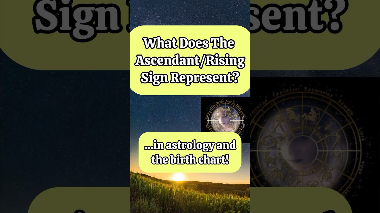 What Does The Ascendant Rising Sign Represent Astrology Basics Learn What Does The Ascendant Rising Sign Represent Astrology Basics Learn