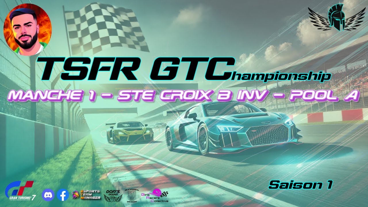 🏁 TSFR GTChampionship - Manche 1 | Circuit Sainte-Croix B Inversé ...